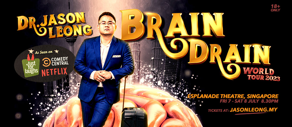 Dr Jason Leong : BRAIN DRAIN WORLD TOUR 2023 - ALL ABOUT EVENTS